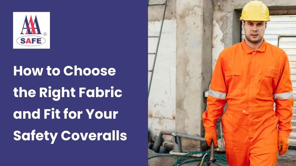 Choosing the right fabric and fit for your safety coveralls